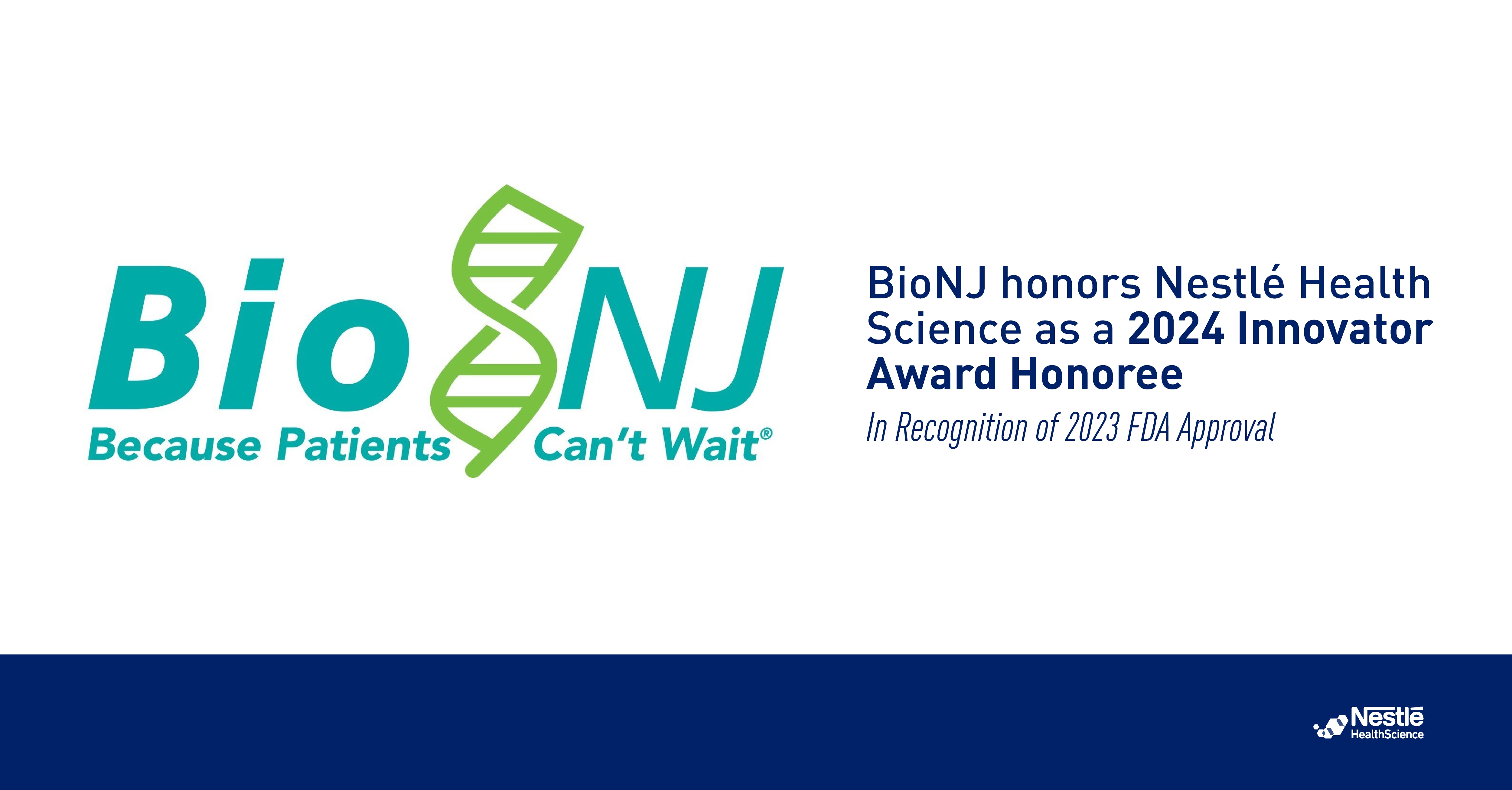 Nestlé Health Science Honored with 2024 Innovator Award by BioNJ | Nestlé Health Science USA